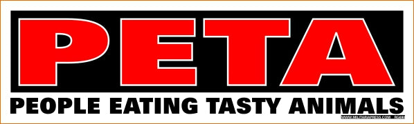 People Eating Tasty Animals (PETA) (sticker) – InterSurplus